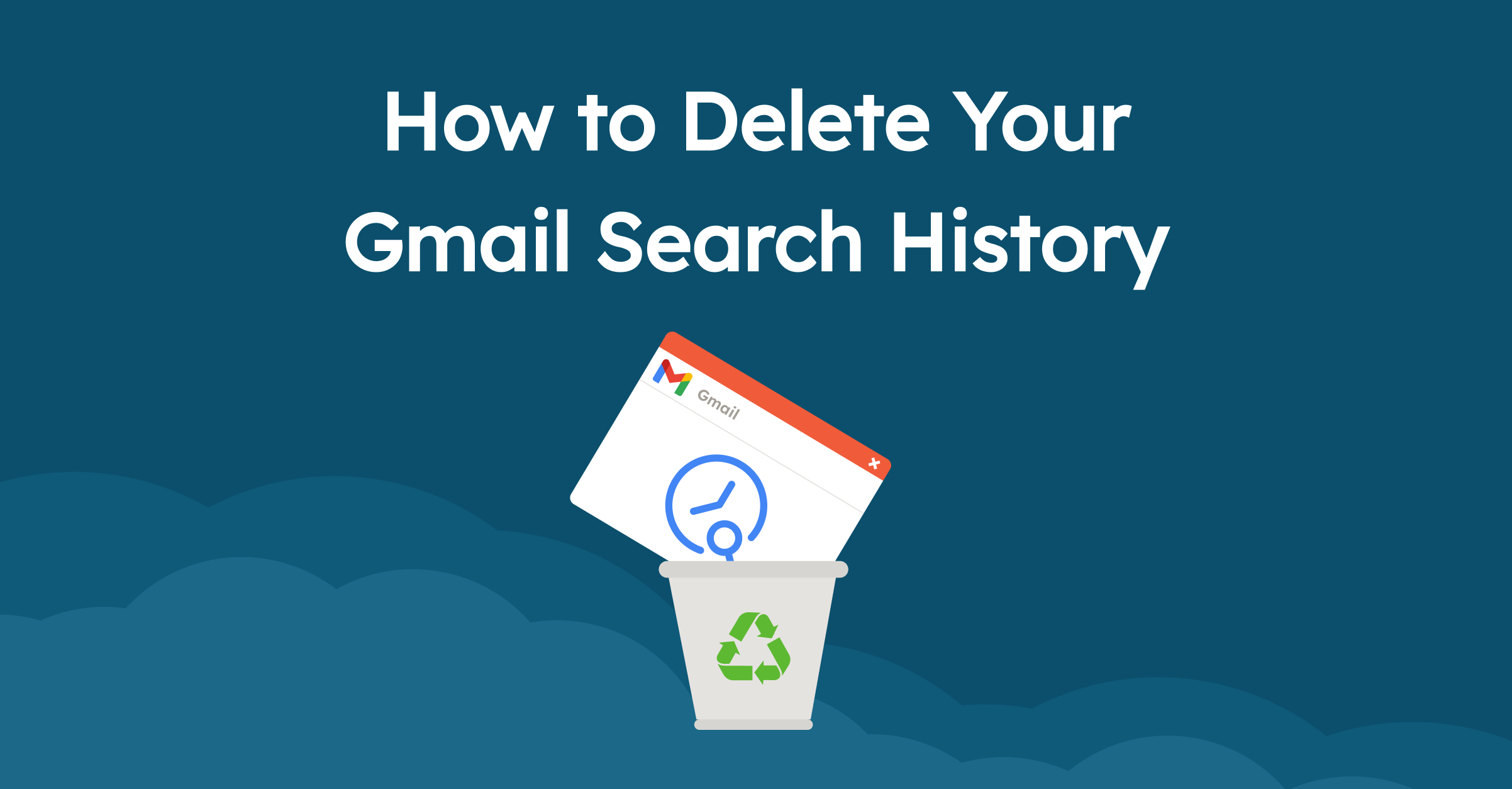 How to Delete Your Gmail Search History
