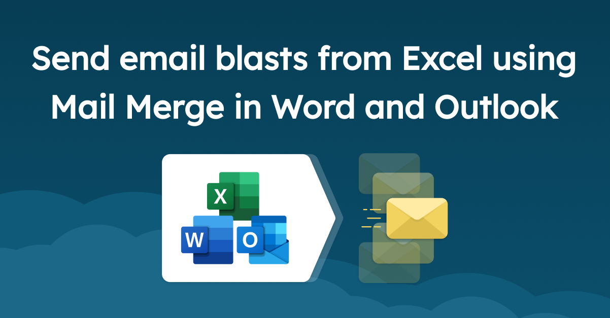 How to do a mail merge from Excel to Outlook